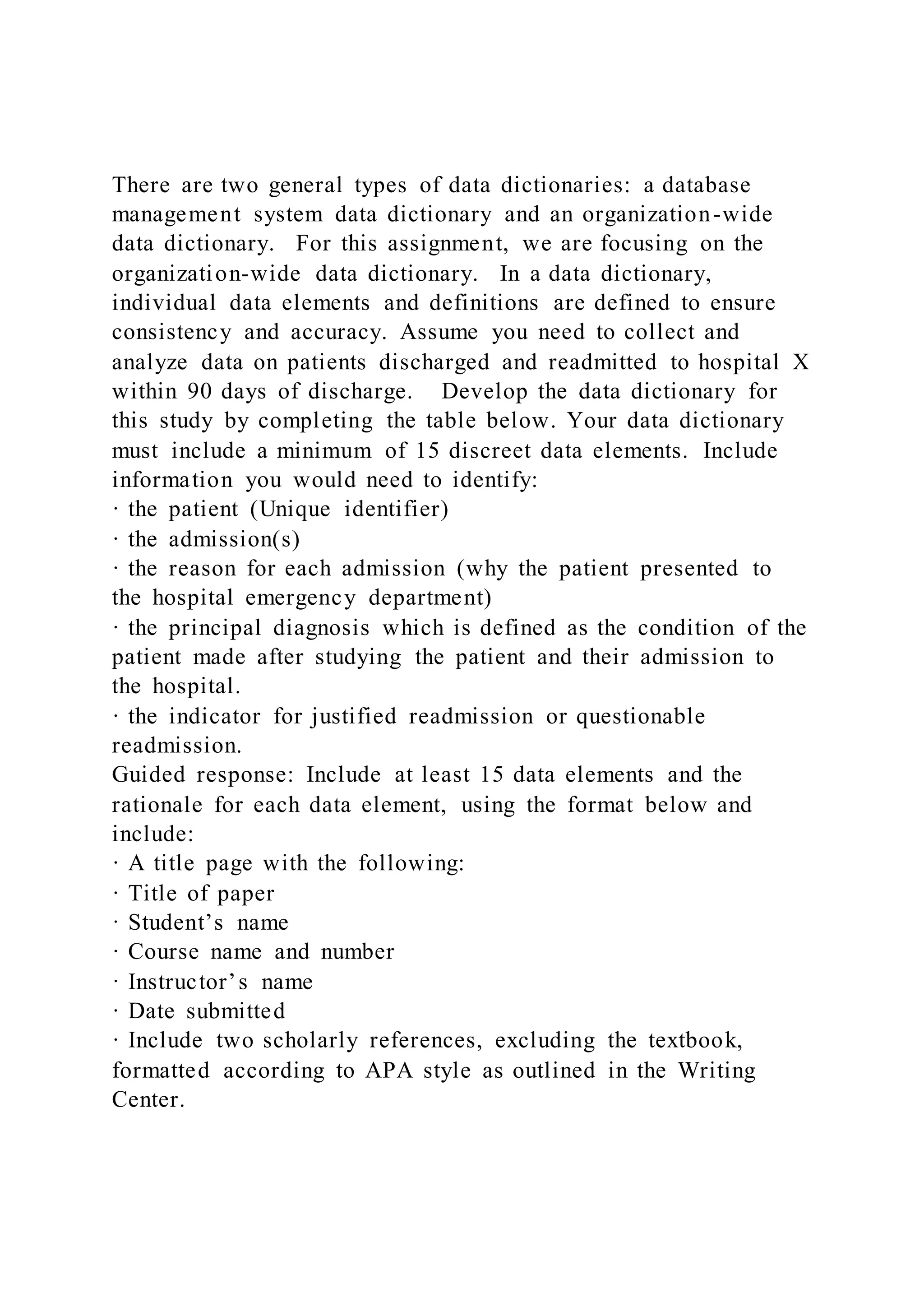 There Are Two General Types Of Data Dictionaries A Database Manag Docx