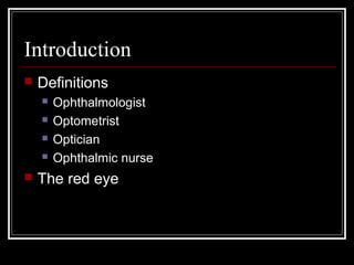 The red eye | PPT | Eye and Vision Conditions | Diseases and Conditions