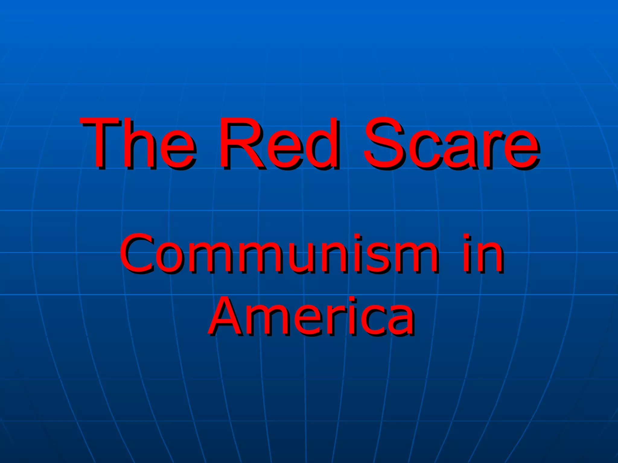 The Red Scare | PPT