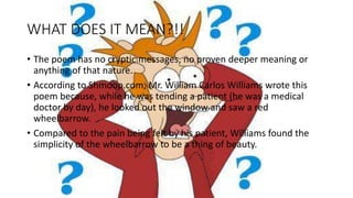 The red wheelbarrow, fog, and the | PPTX