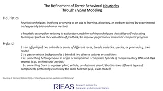 The Refinement of Terror Behavioral Heuristics Through Hybrid Modeling ...