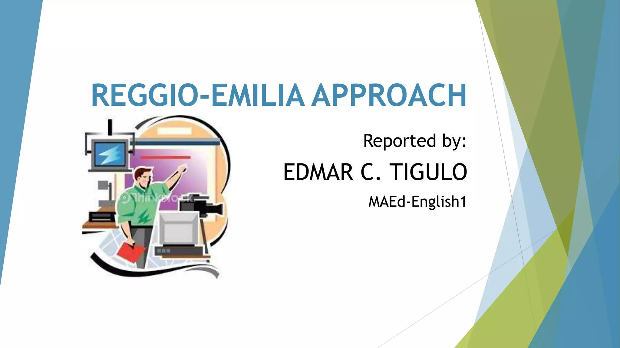 The reggio emilia approach | PPTX