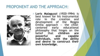 The reggio emilia approach | PPTX