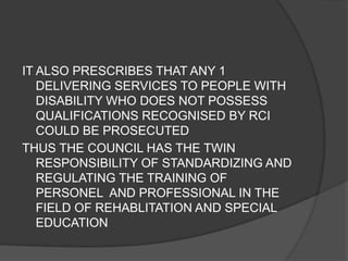 THE REHABLITATION COUNCIL OF INDIA ACT 1992 1ST.pptx
