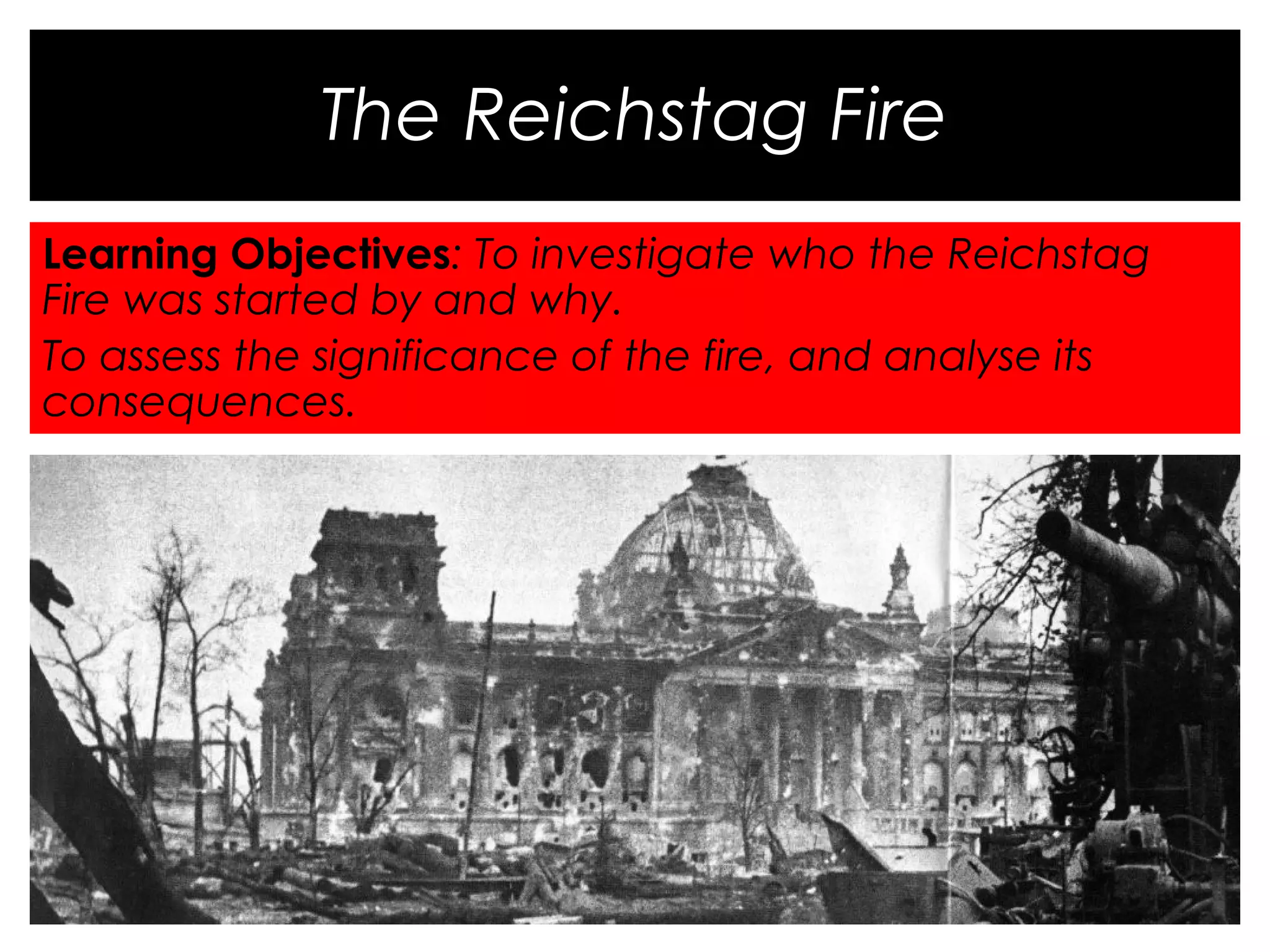 The Reichstag Fire & the Enabling Act | PPT