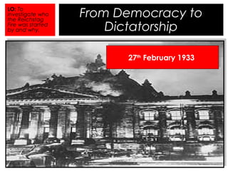 The Reichstag Fire & the Enabling Act | PPT