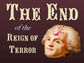 The Reign of Terror (French Revolution 1793-1794) | PPTX