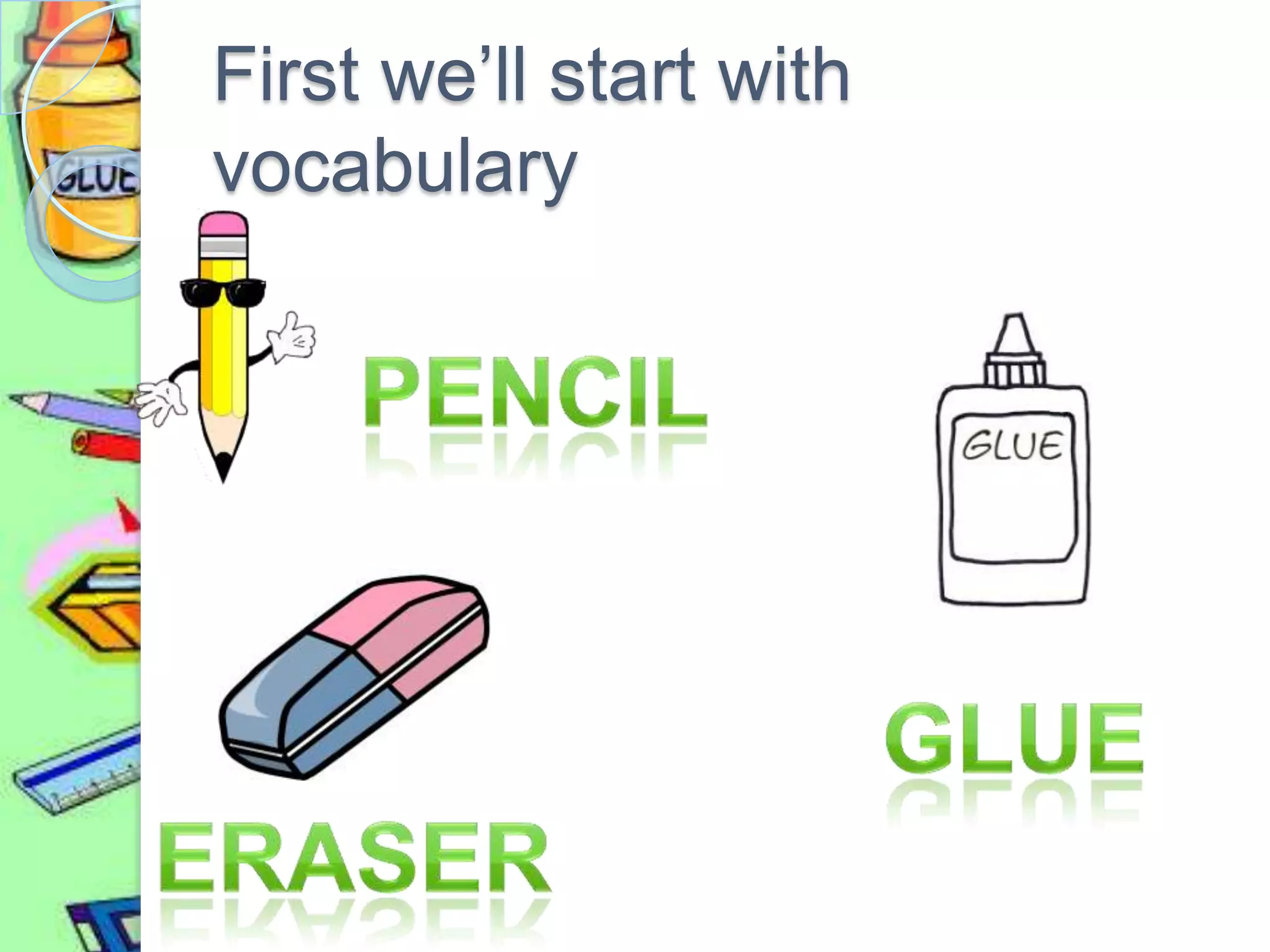 There is and there are with school objects vocabulary | PPTX