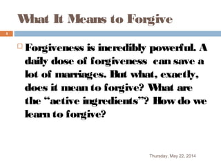 There is power in forgiveness in marriage | PPT