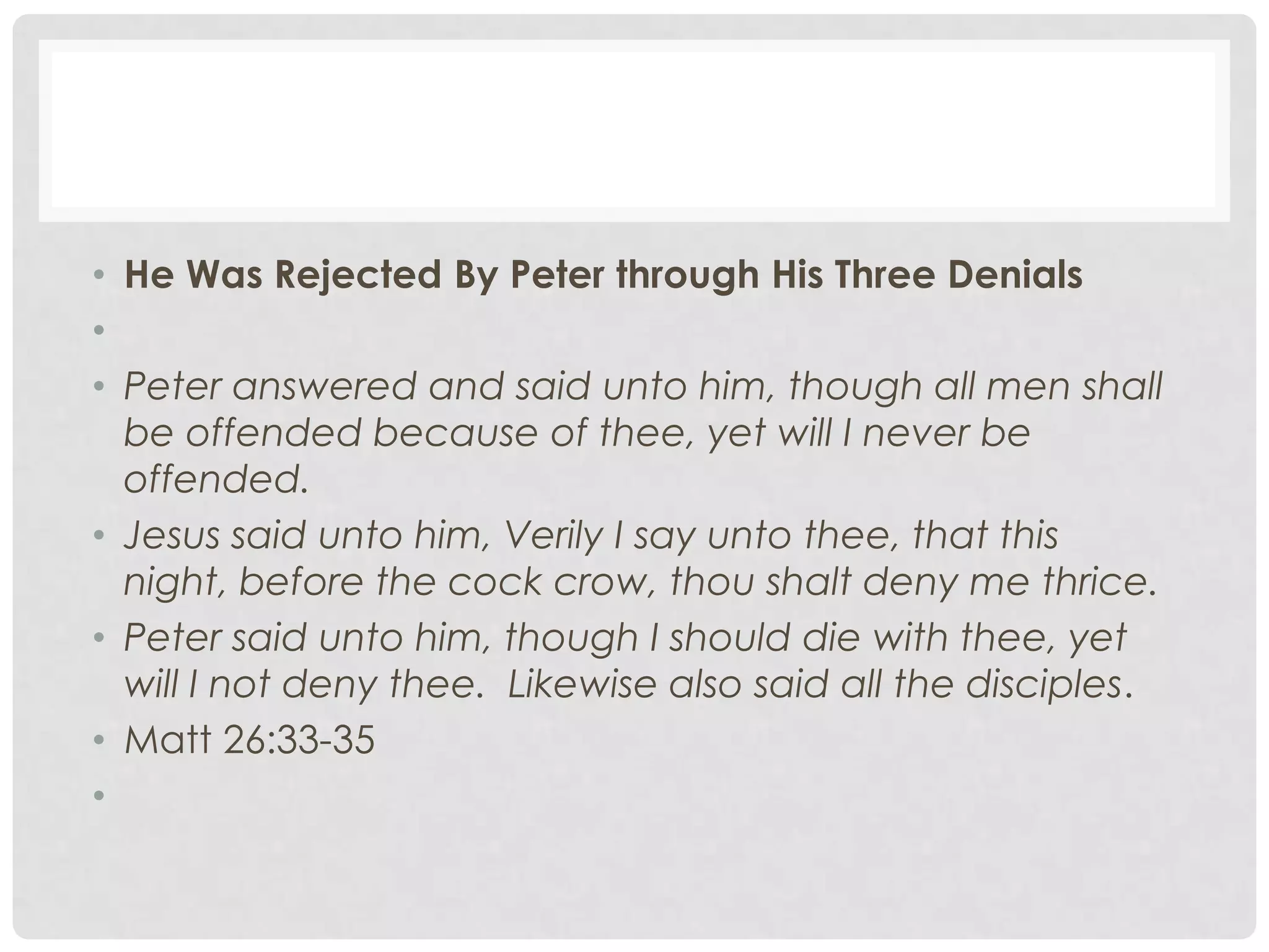 The Rejected Christ | PPTX