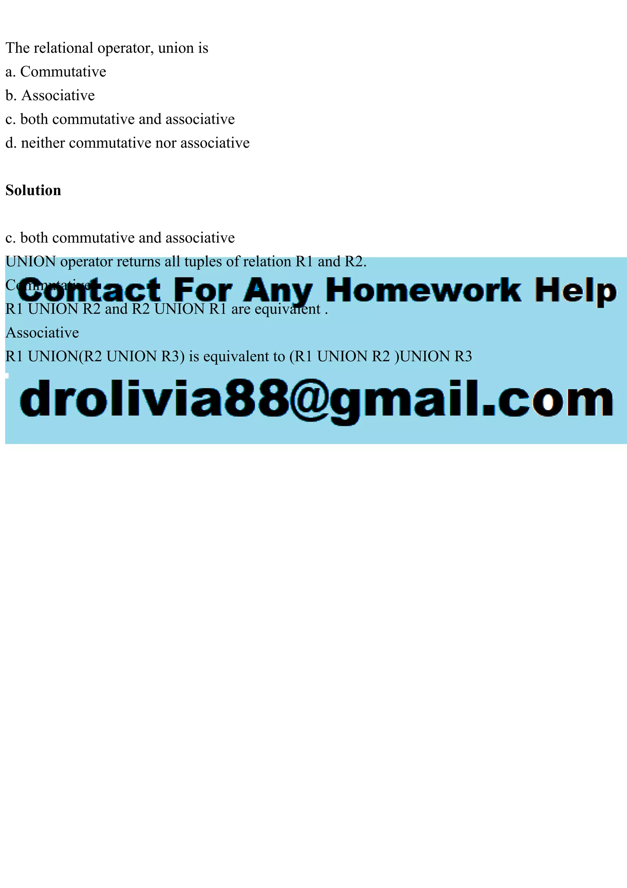 The relational operator, union isa. Commutativeb. Associativec.pdf