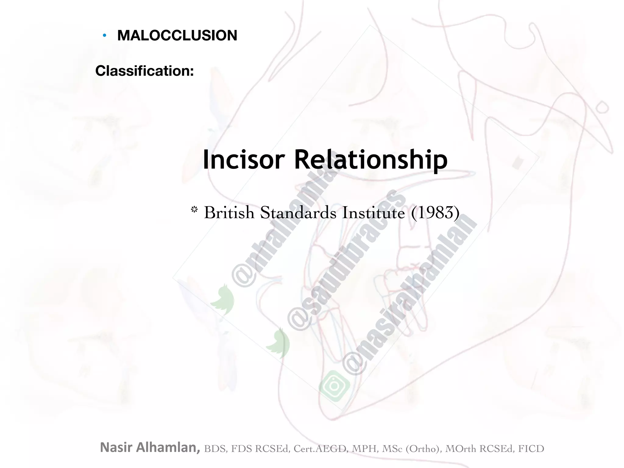 The relation between skeletal pattern and malocclusion (Incisor and ...