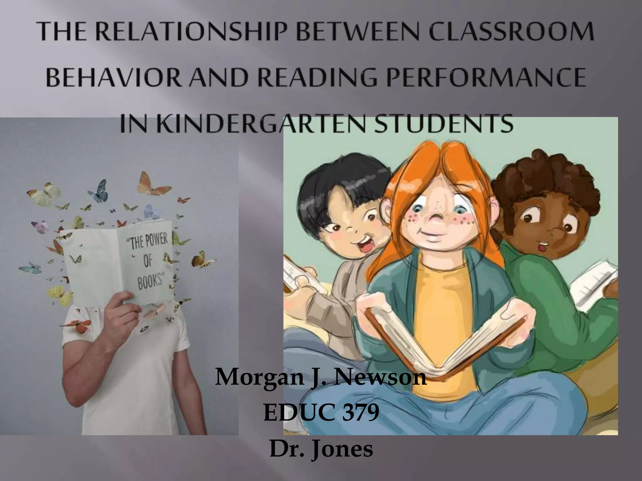 The Relationship Between Classroom Behavior And Reading Performance Pptx