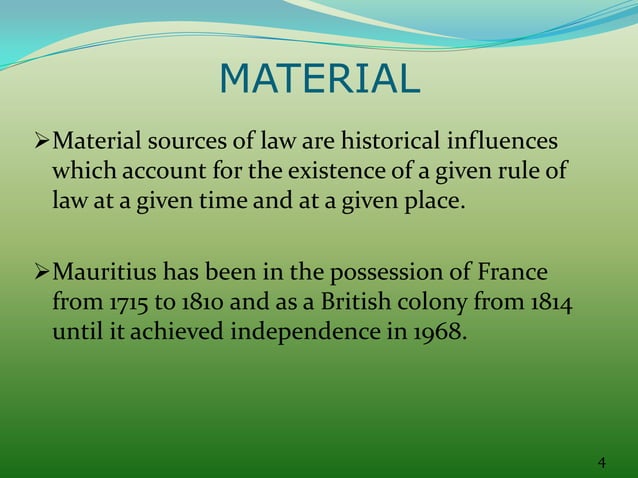 Relationship between different sources of law in the mauritian legal ...