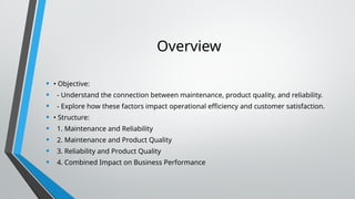 The Relationship Between Maintenance, Product Quality,.pptx