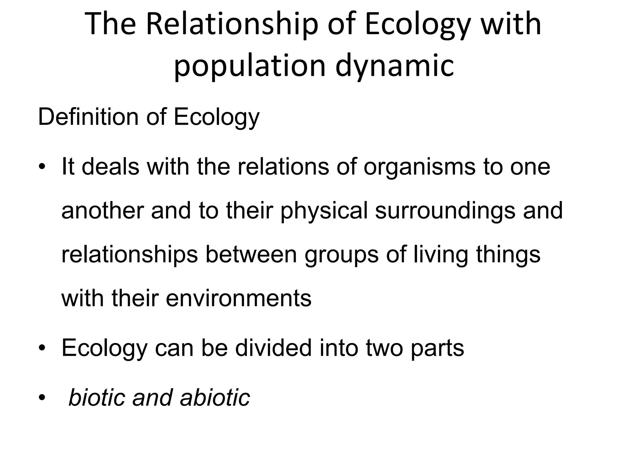 The relationship of ecology with population dynamic | PPTX