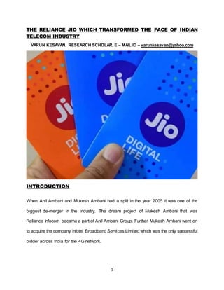 THE RELIANCE JIO WHICH TRANSFORMED THE FACE OF INDIAN TELECOM INDUSTRY ...