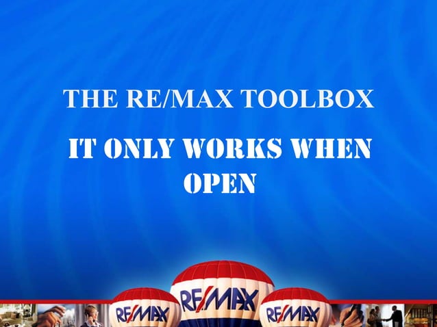 The RE/MAX Tool-box Presentation | PPTX | Email | Internet