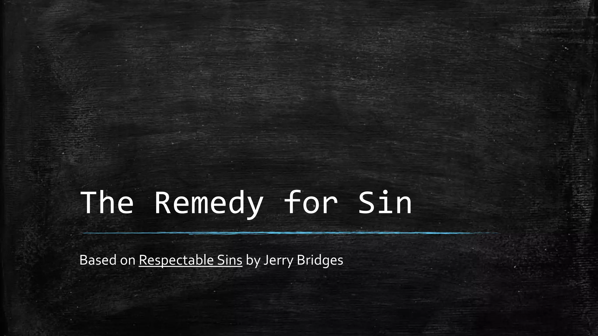 The Remedy for Sin | PPTX