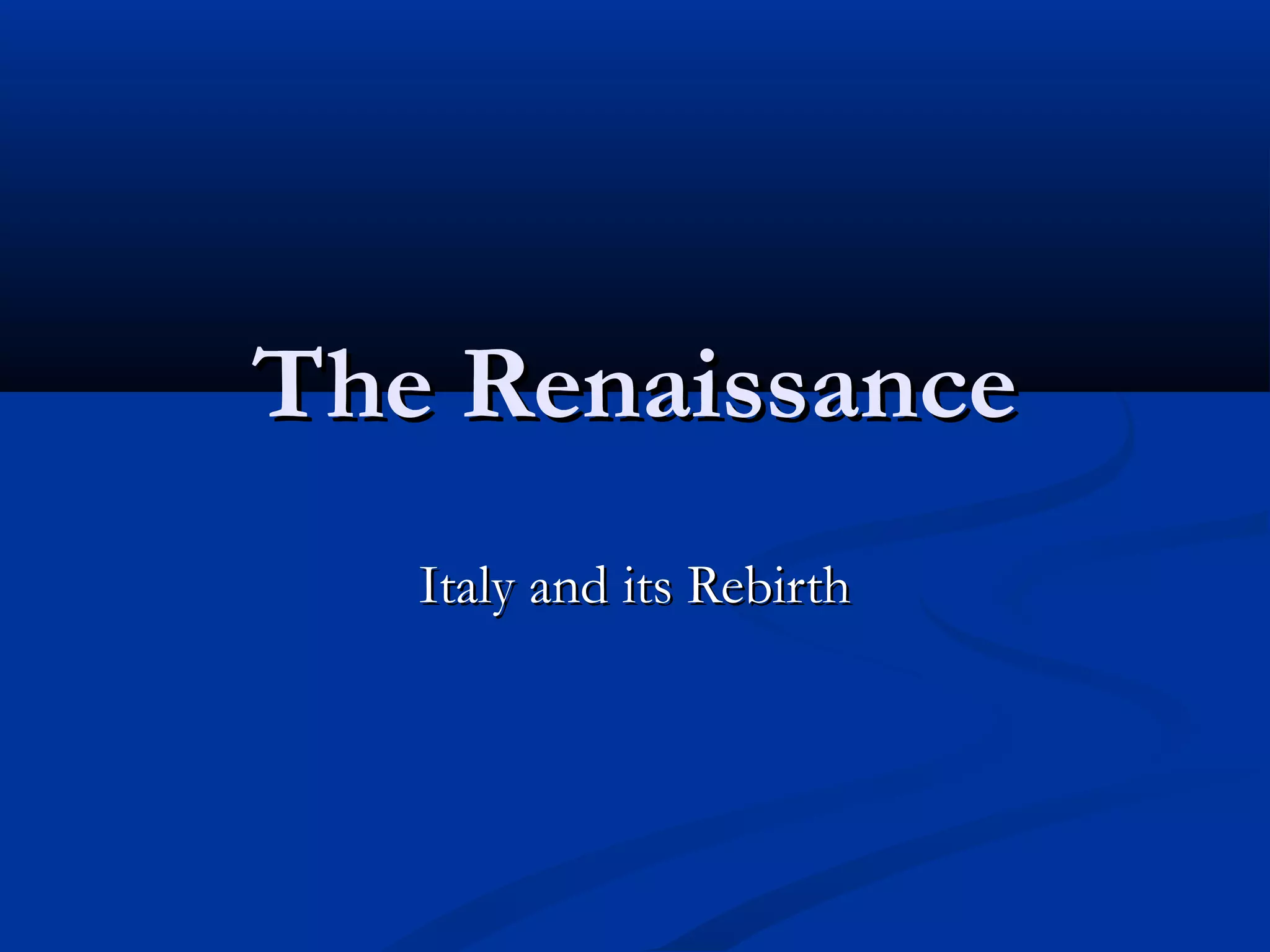 The renaissance | PPT