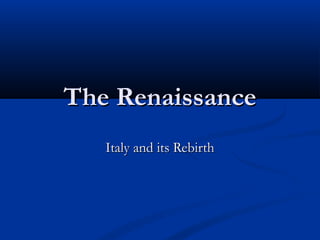 The renaissance | PPT