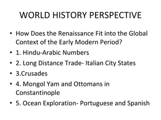 The renaissance in world history perspective | PPT