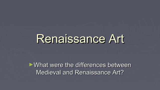 The renaissance ppt | PPT | Fine Art