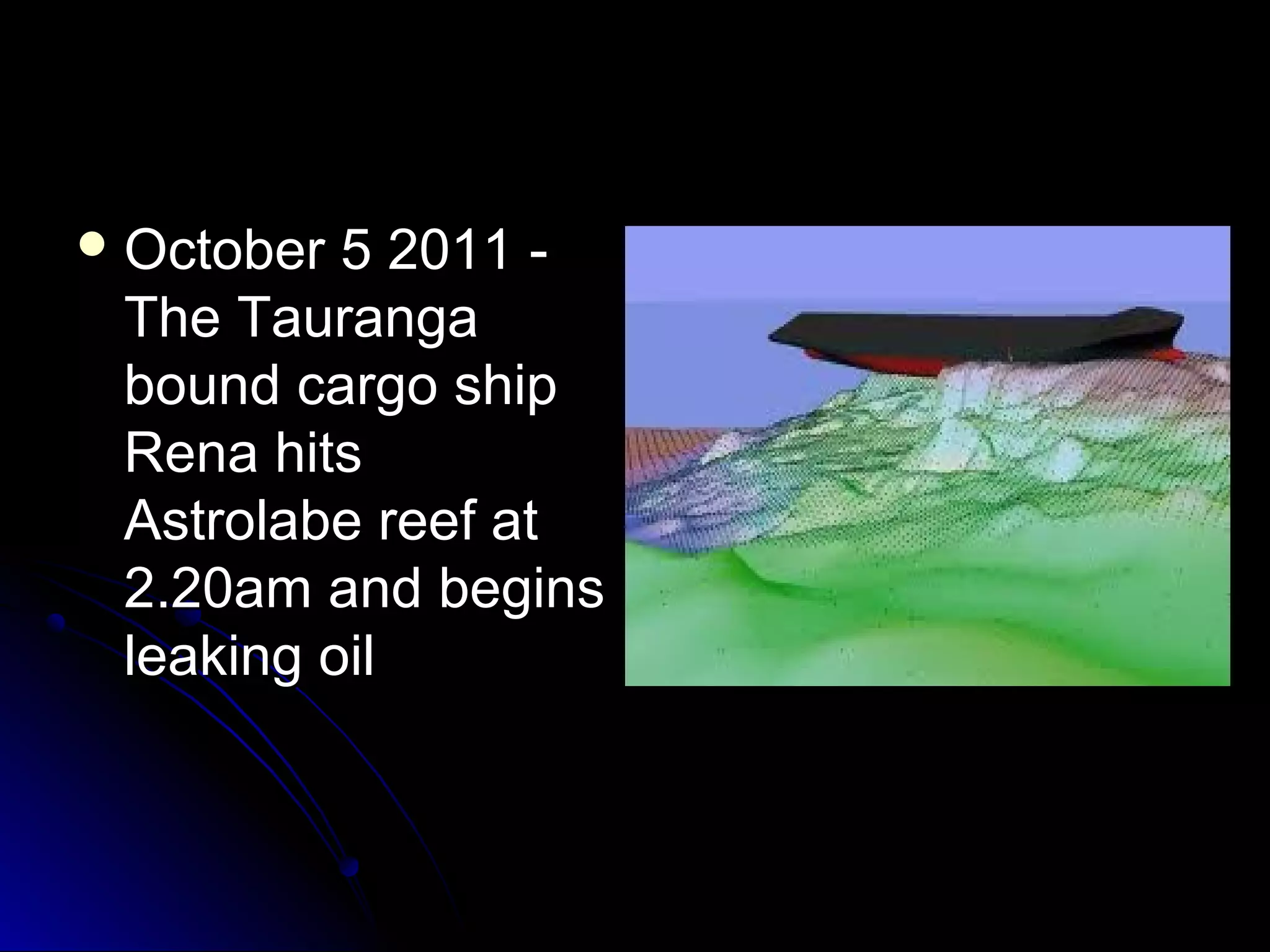 The Rena Oil Spill cCarter | PPT