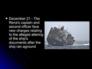 The Rena Oil Spill cCarter | PPT