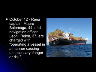 The Rena Oil Spill cCarter | PPT