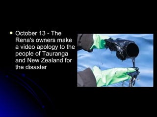The Rena Oil Spill cCarter | PPT