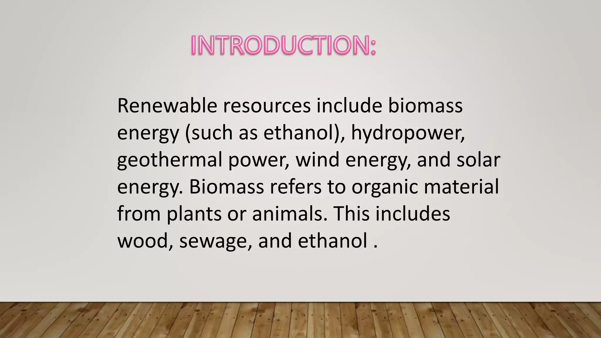 THE RENEWABLE RESOURCES .pptx