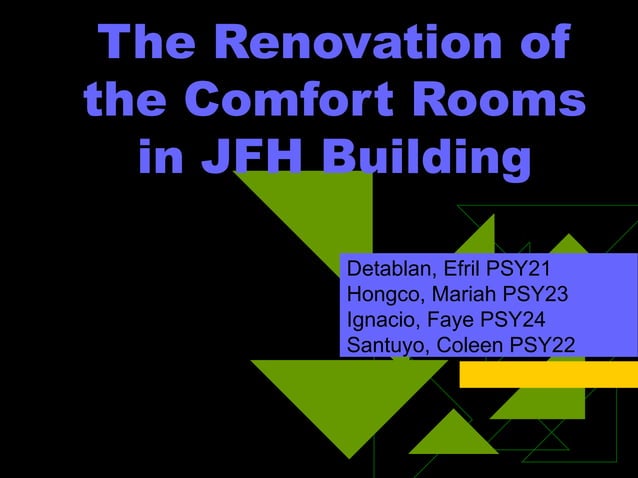 The renovation of the comfort rooms in jfh | PPT