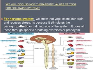Therepeutic values of yoga | PPTX