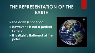 The representation of the earth | PPTX