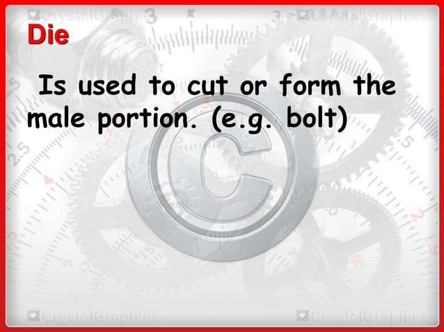 Taps and Dies (introduction) | PPTX | Needlework | Arts and Crafts