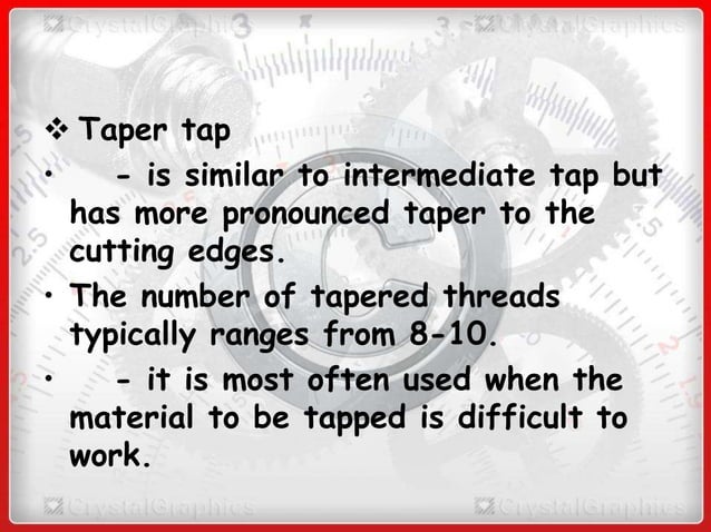Taps and Dies (introduction) | PPTX | Needlework | Arts and Crafts
