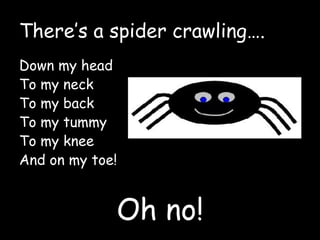 Preschool: Theres A Spider On My Toe | PPT