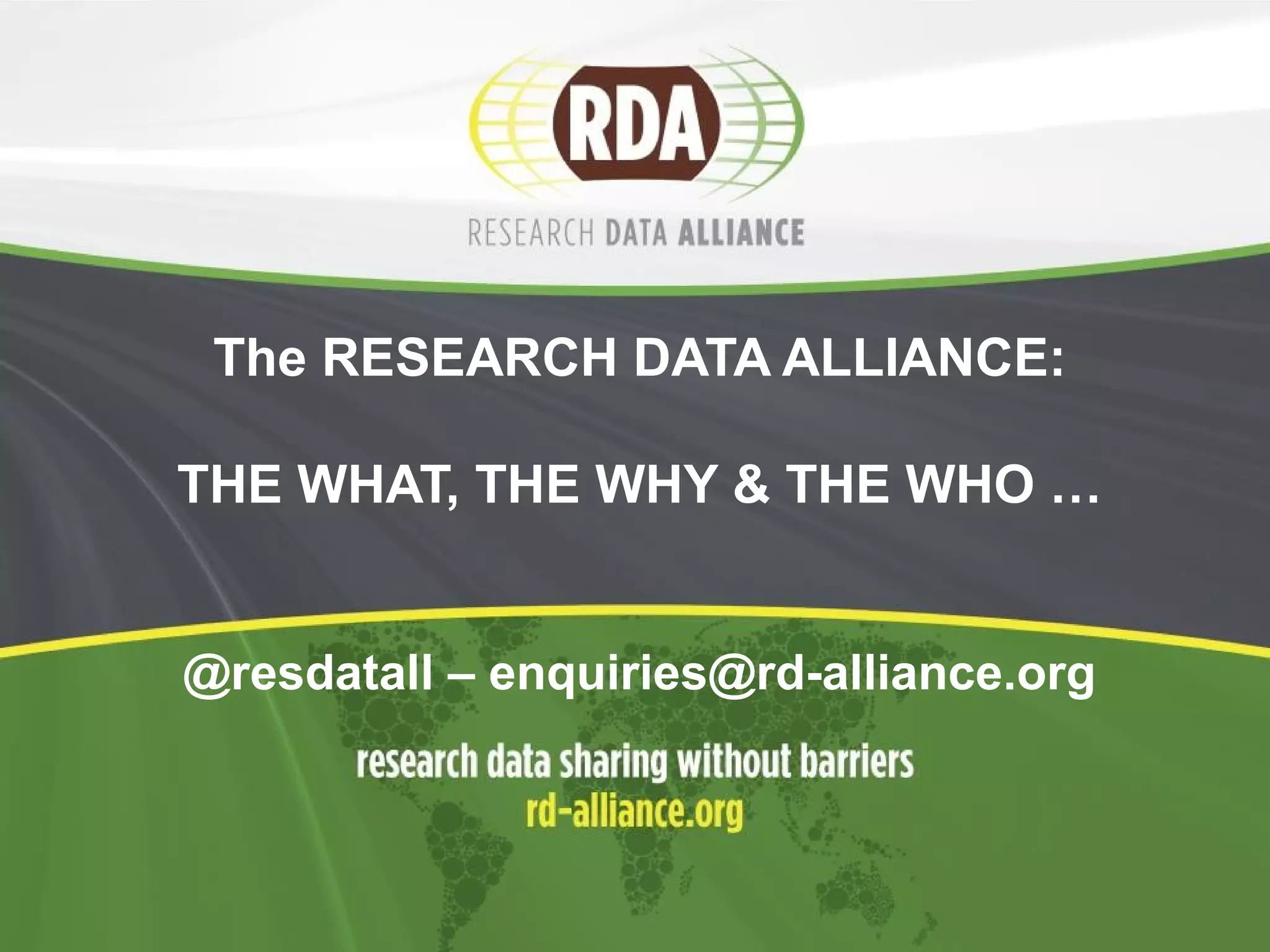 RDA - The Research Data Alliance in a Nutshell | PPT