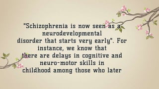 The research evidence for schizophrenia as a neurodevelopmental ...