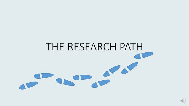 The research path | PPTX