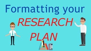 The research plan | PPTX