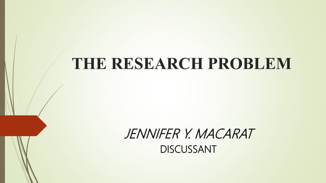 THE RESEARCH PROBLEM | PPT