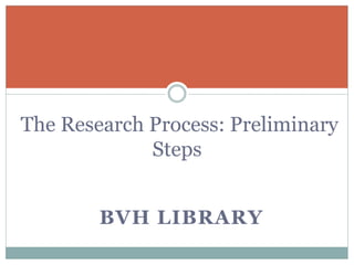 Preliminary Research Steps | PPTX