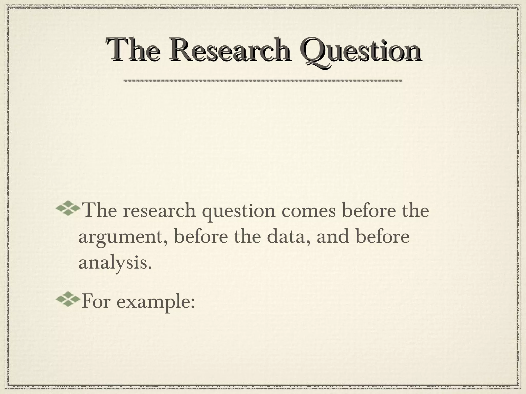 The research question | PPT