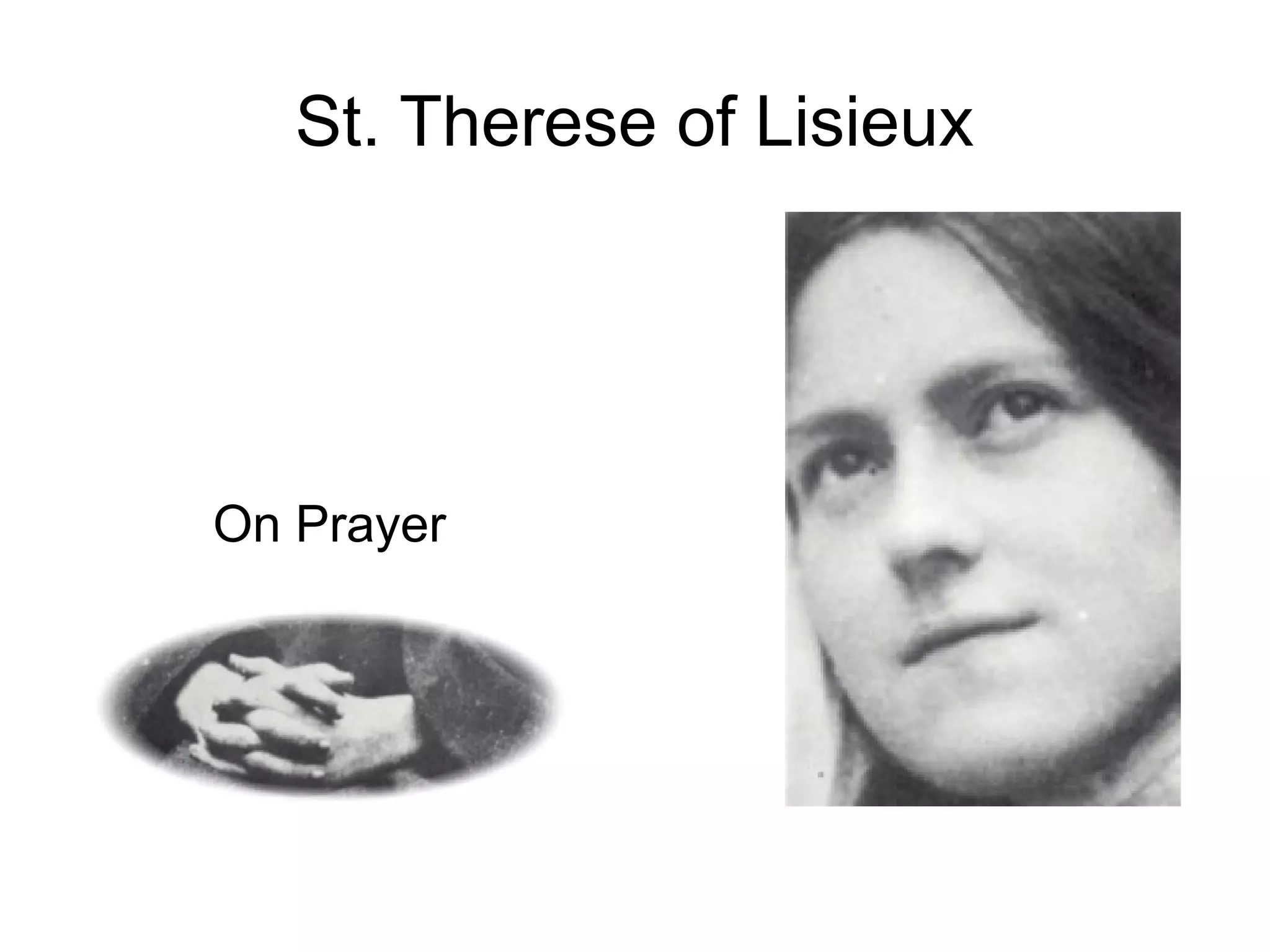 St. Therese of Liseux on Prayer | PDF