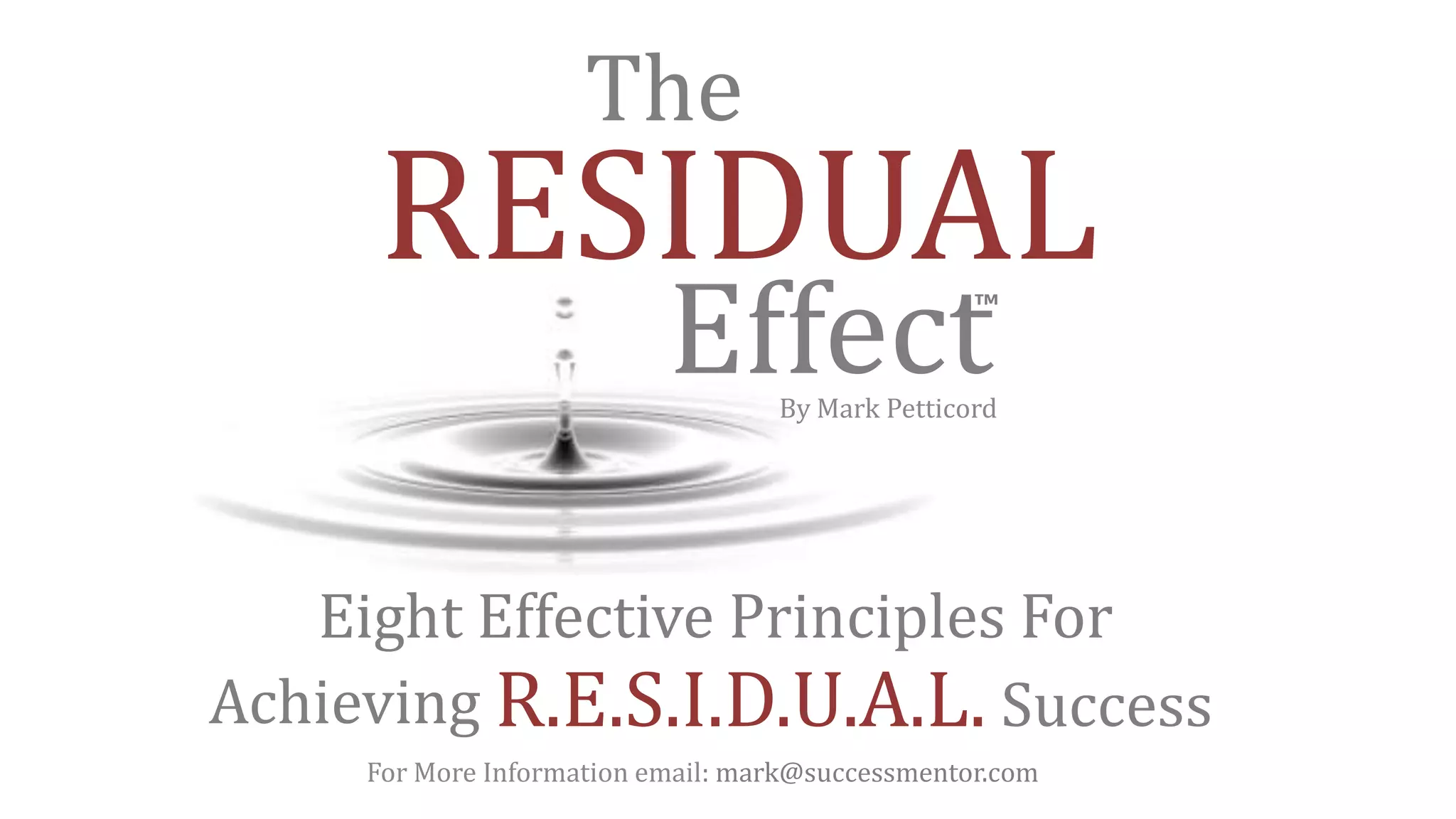 The Residual Effect™ Business Training Ppt