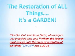 The restitution of all things by lora shipley | PPTX