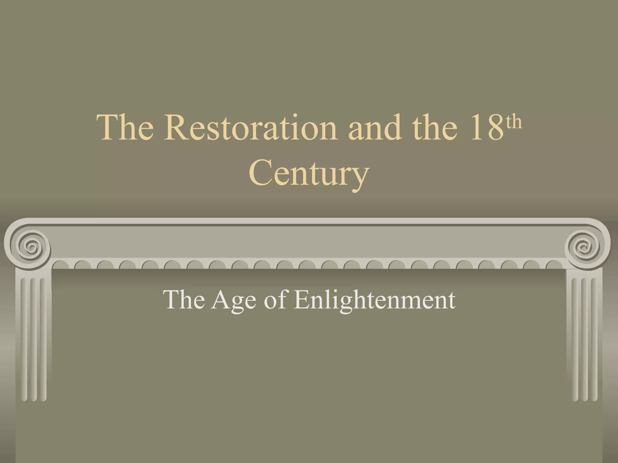 The Restoration And The 18th Century | PPT