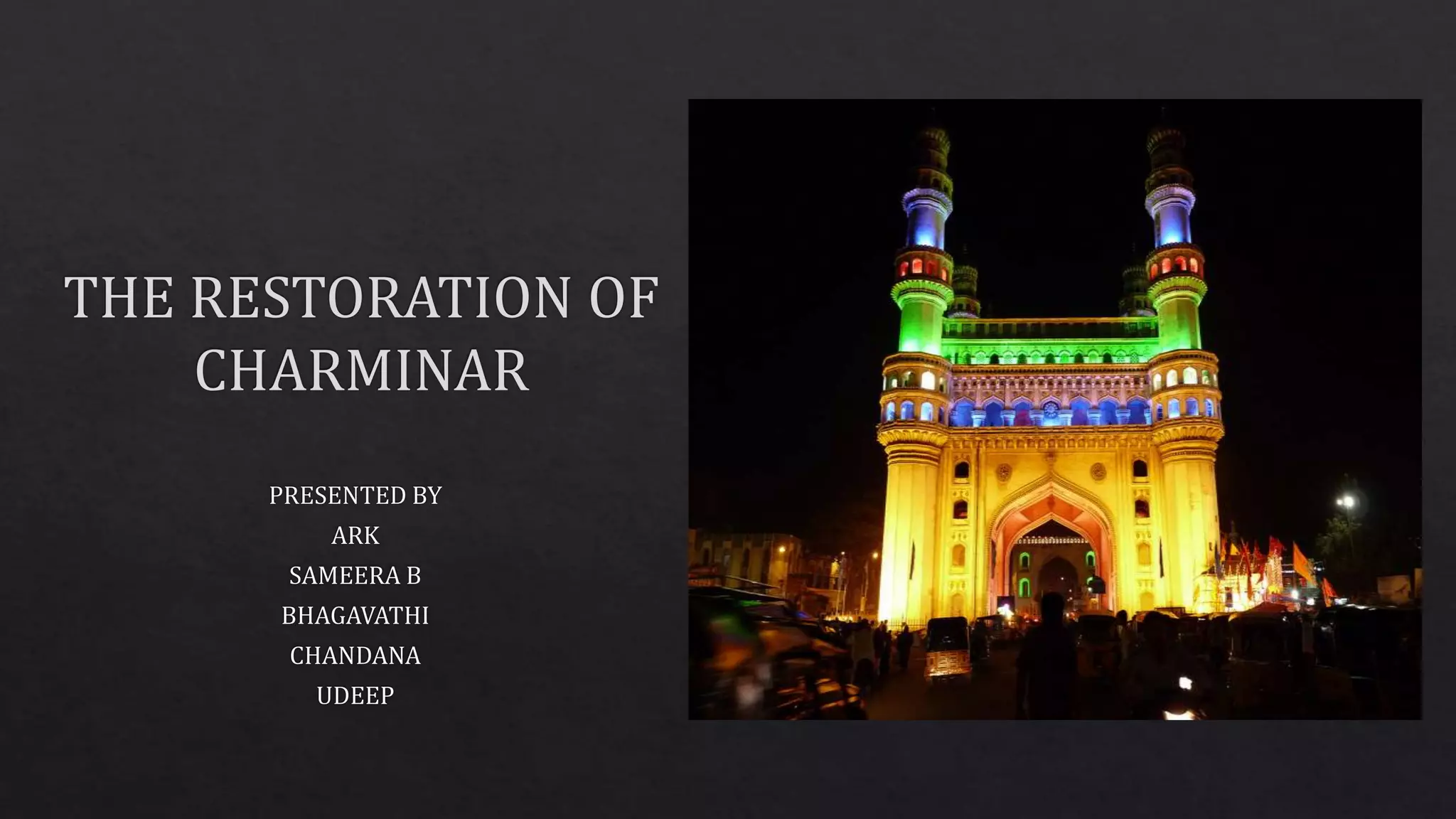 The restoration of charminar | PPTX